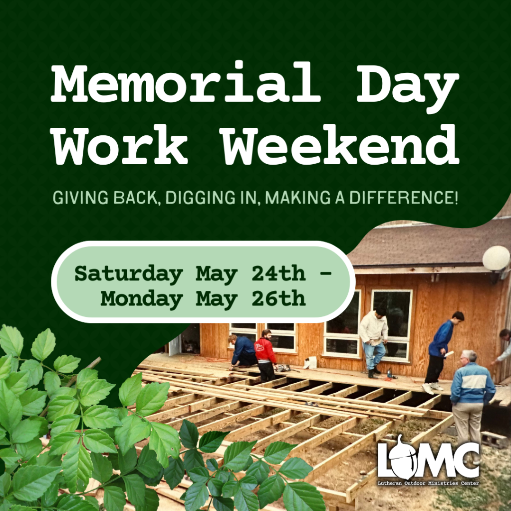Memorial Day Work Weekend - LOMC
